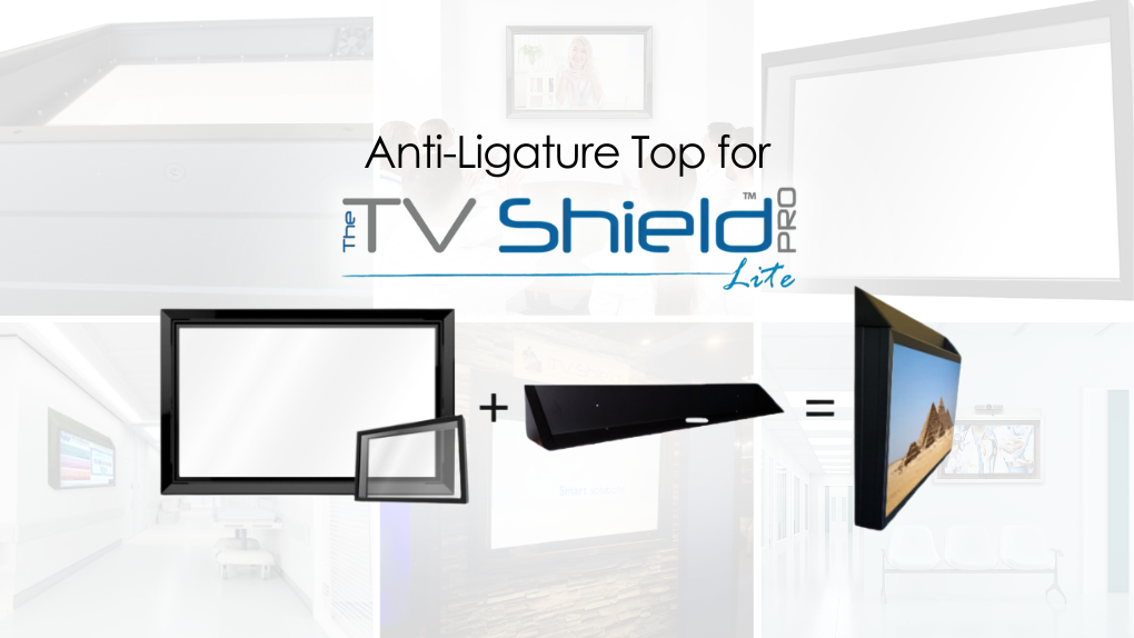 Anti-Ligature Hood for The TV Shield PRO Lilte Series